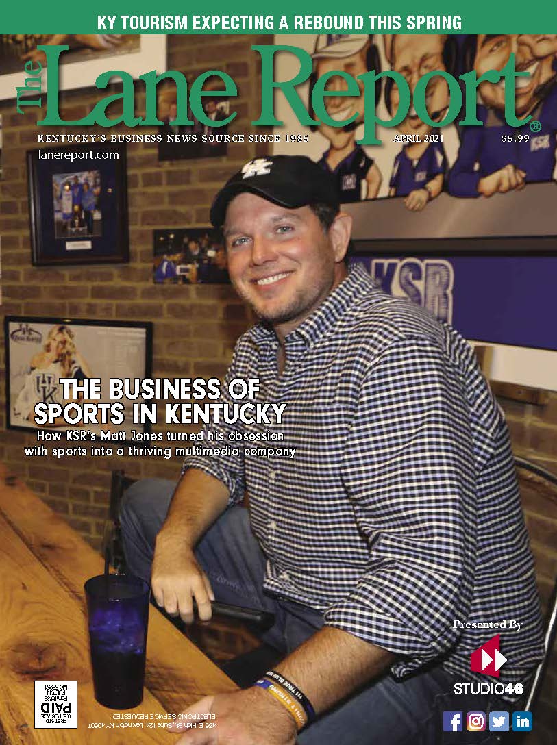 April issue of The Lane Report - Lane Report | Kentucky Business & Economic News