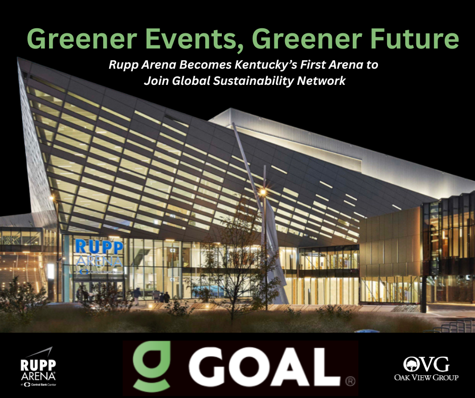 Rupp Arena joins green operations network, adopting sustainability ...